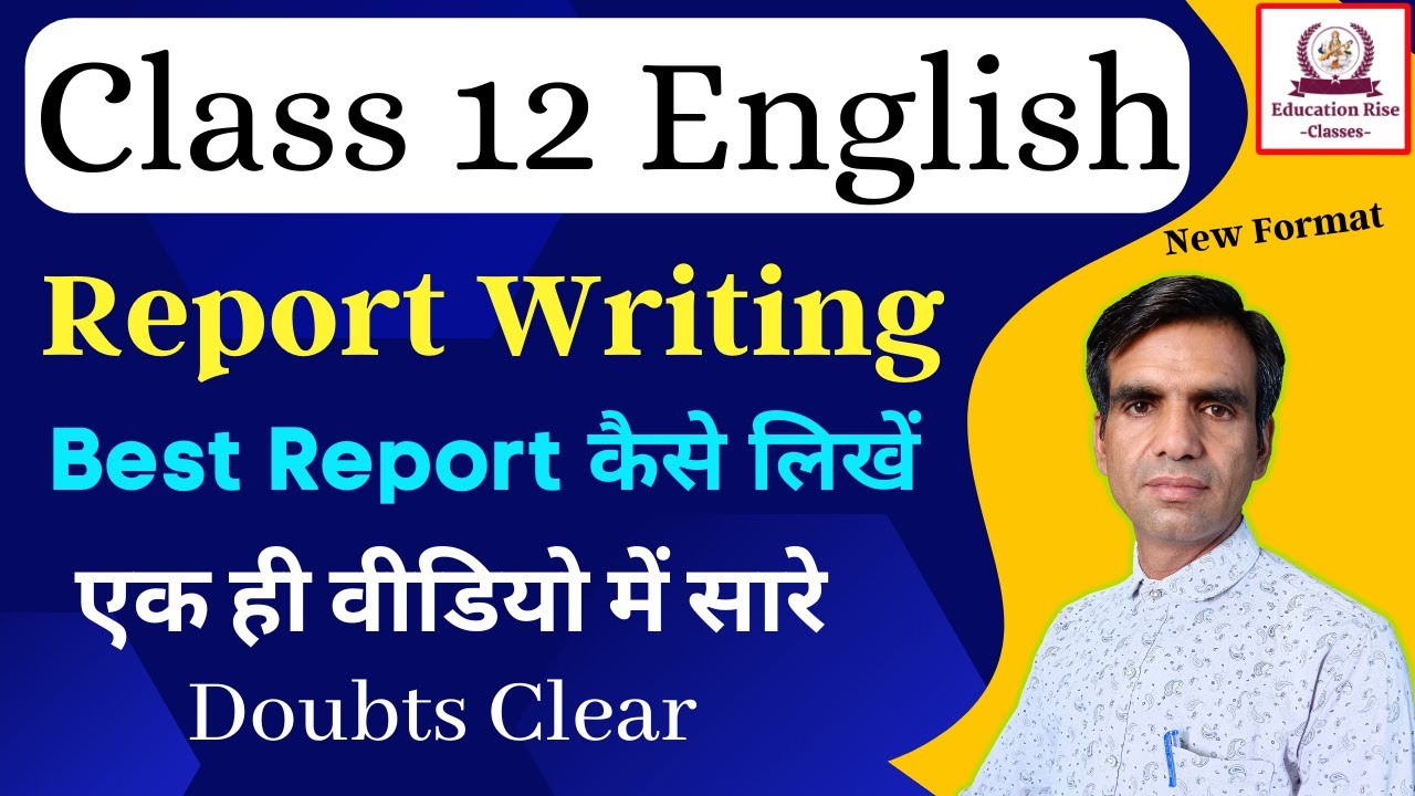 Report Writing In English Class 12 || Education Rise || RBSE || CBSE ...