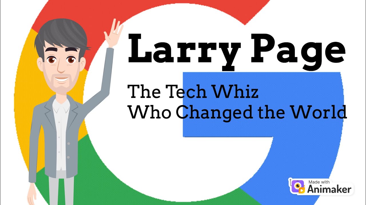 Larry Page: The Tech Whiz Who Changed the World (MUST WATCH) 👨‍💻🌍 - YouTube
