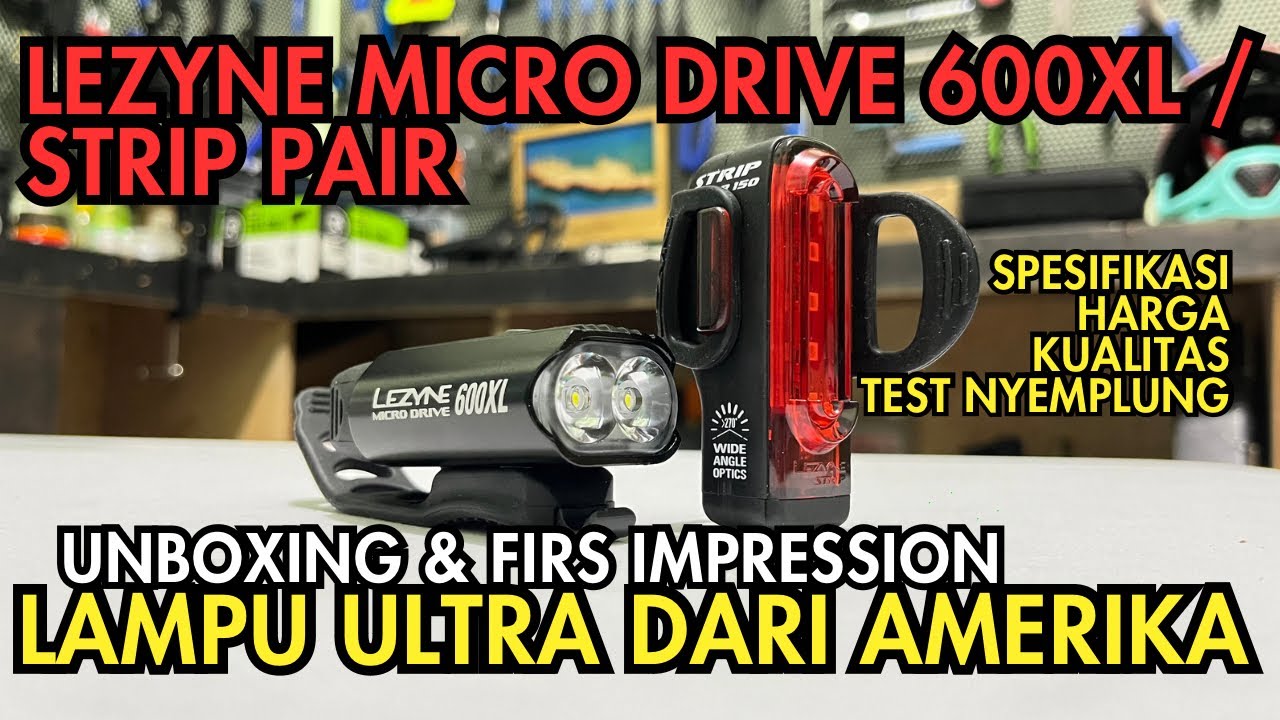 LEZYNE MICRO DRIVE 600XL & STRIP PAIR | LAMPU SEPEDA BRAND AMERIKA DAN ...