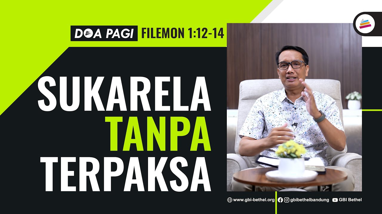 Doa Pagi • Sukarela Tanpa Terpaksa • Pdt. Dr. Joko Prihanto - YouTube