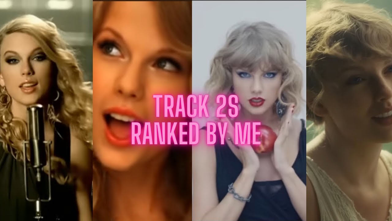 Ranking Track 2s of Taylor Swift albums - YouTube