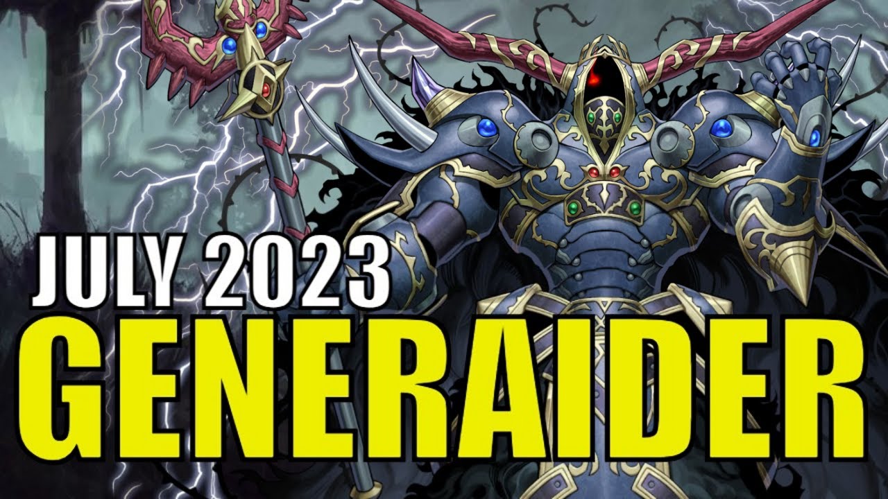 𝙂𝙀𝙉𝙀𝙍𝘼𝙄𝘿𝙀𝙍 / July 2023 / Yugioh Deck Profile - YouTube