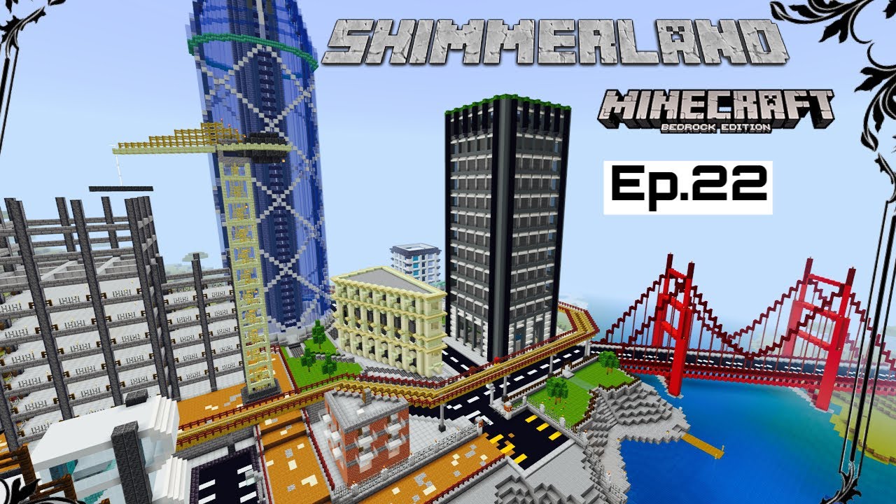 Shimmerland EP.22 The City! Minecraft Bedrock SMP - YouTube