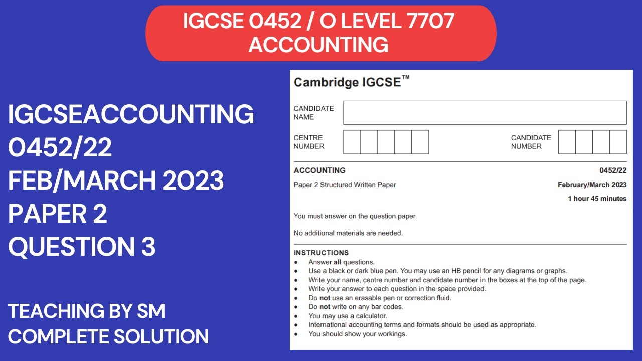IGCSE ACCOUNTING 0452 | Feb March 2023 Paper 2 Q3 | 0452/22/F/M/23 ...