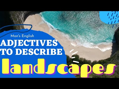 How To Describe A Landscape With Adjectives