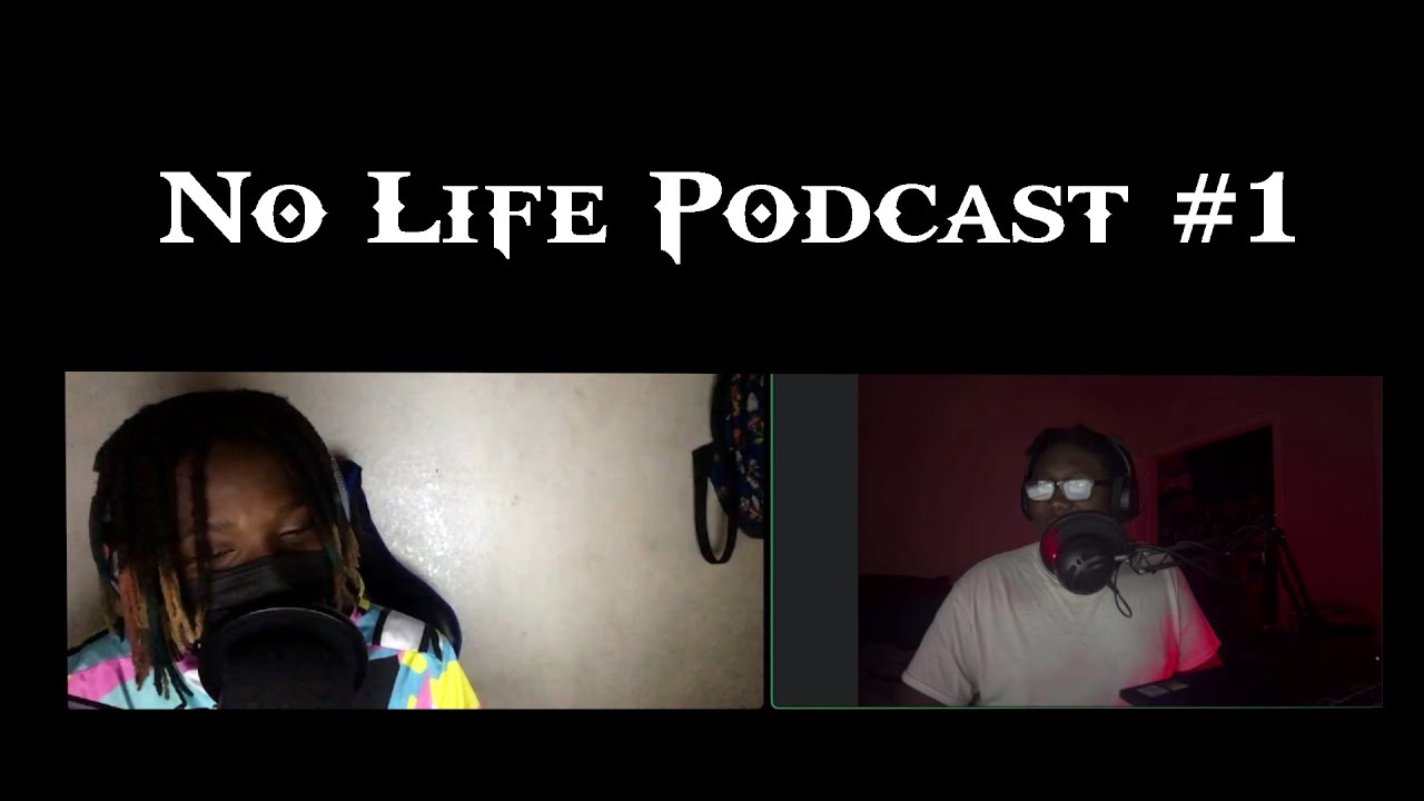 Life is WAY too different right now | No Life Podcast #1 - YouTube