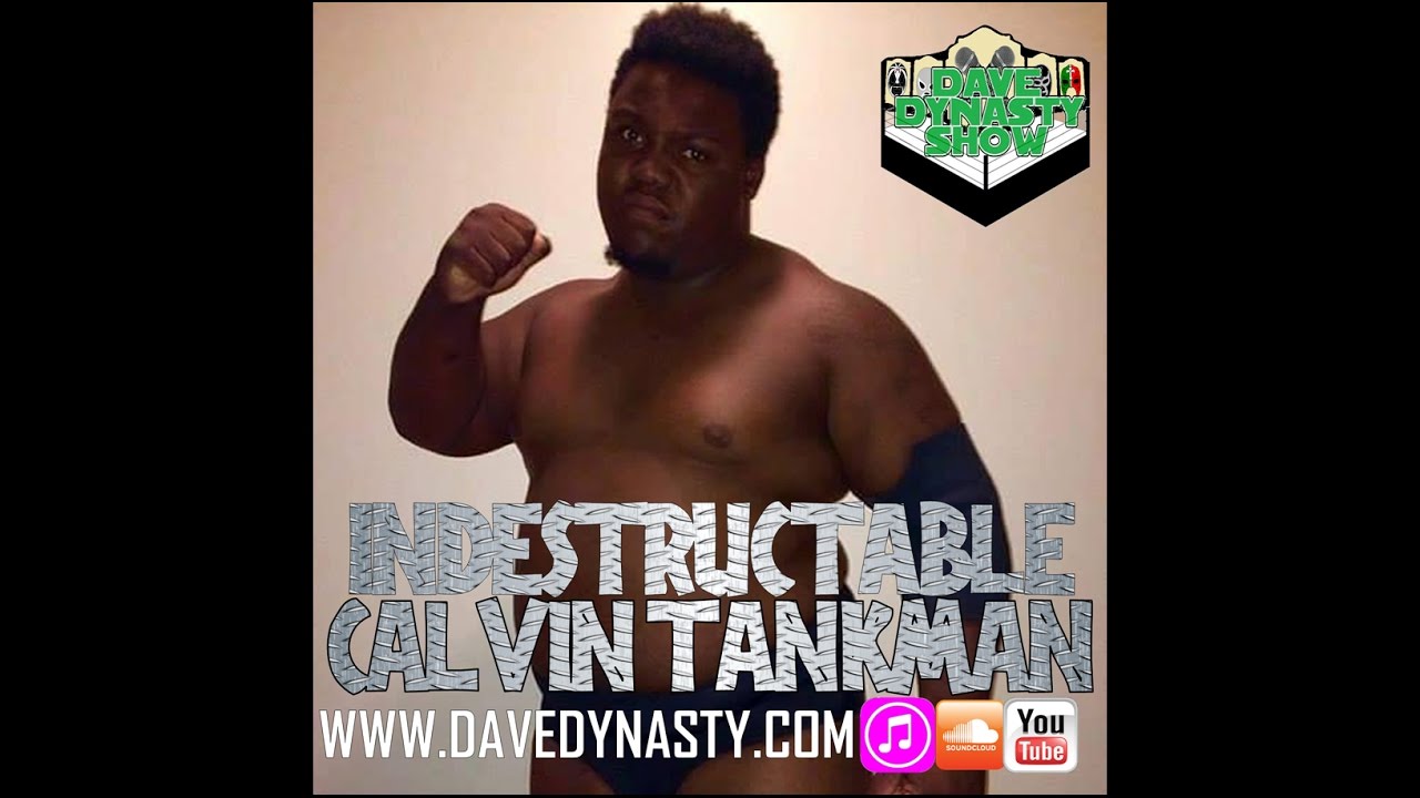 Dave Dynasty Show EP017 | Calvin Tankman - YouTube
