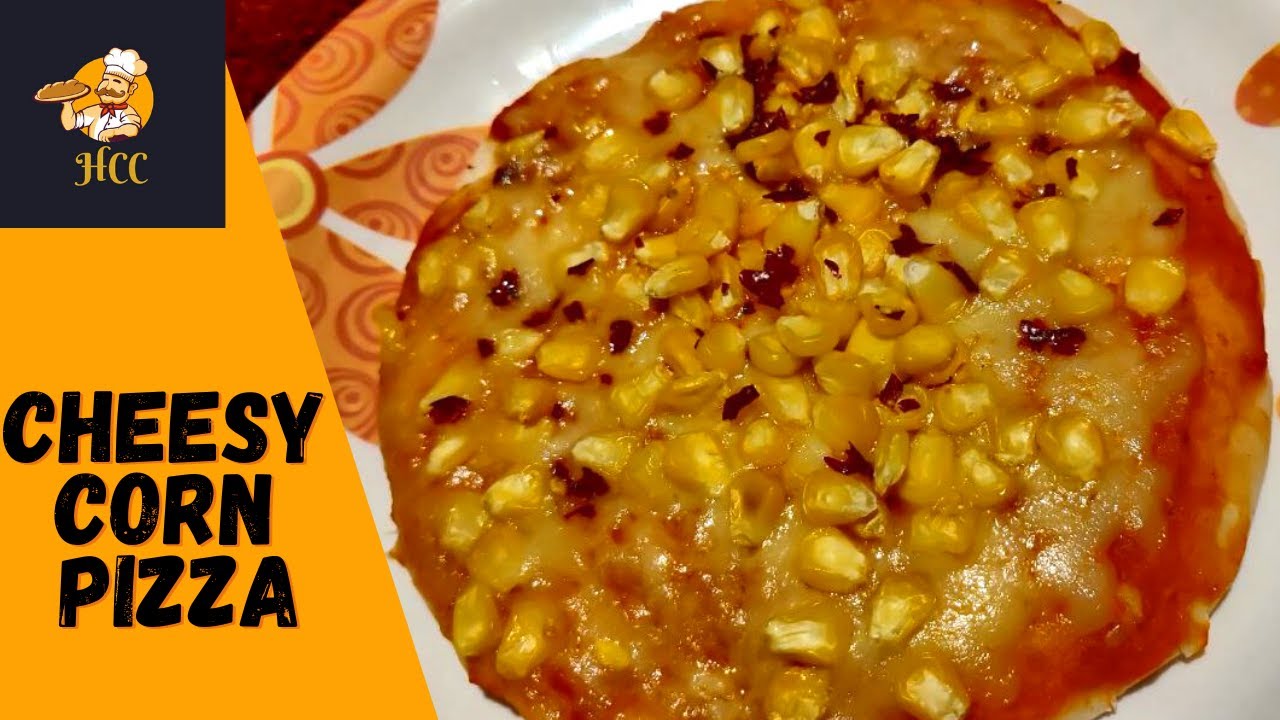 Cheesy Corn Pizza | Corn Pizza recipe | Cheesy Pizza recipe | Easy ...