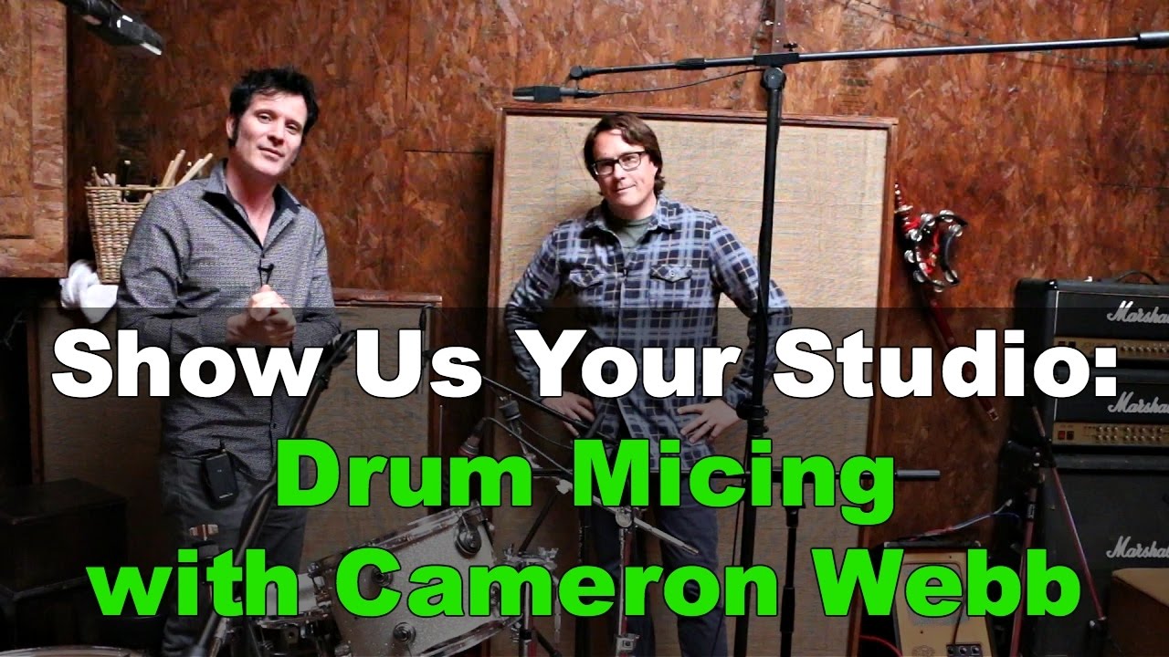 Drum Micing Techniques with Grammy Winner Cameron Webb - Warren Huart ...