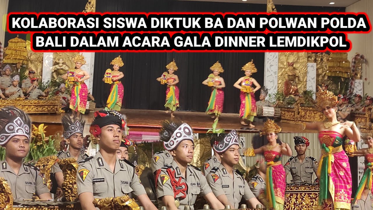 KOLABORASI SISWA DIKTUK BA DAN POLWAN POLDA BALI DALAM ACARA GALA ...