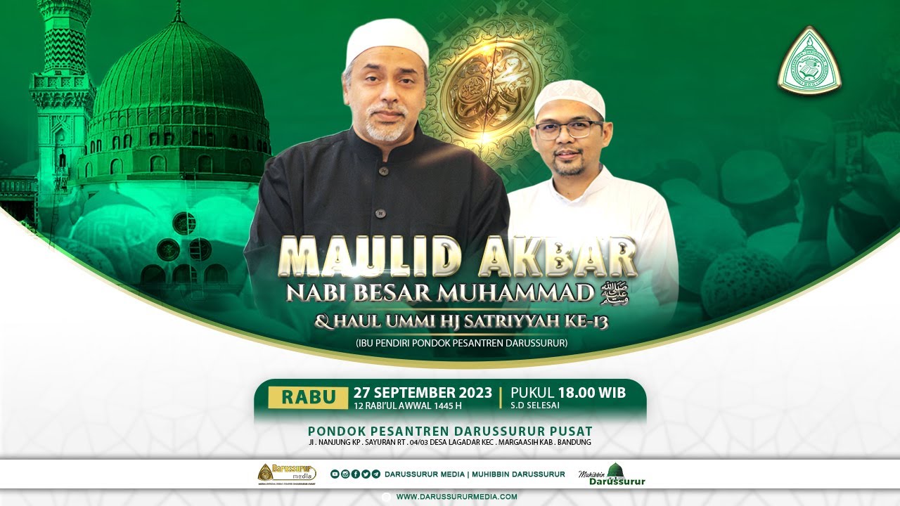 LIVE MAULID AKBAR NABI BESAR MUHAMMAD ﷺ & HAUL UMMI HJ. SATRIYYAH KE 13 ...