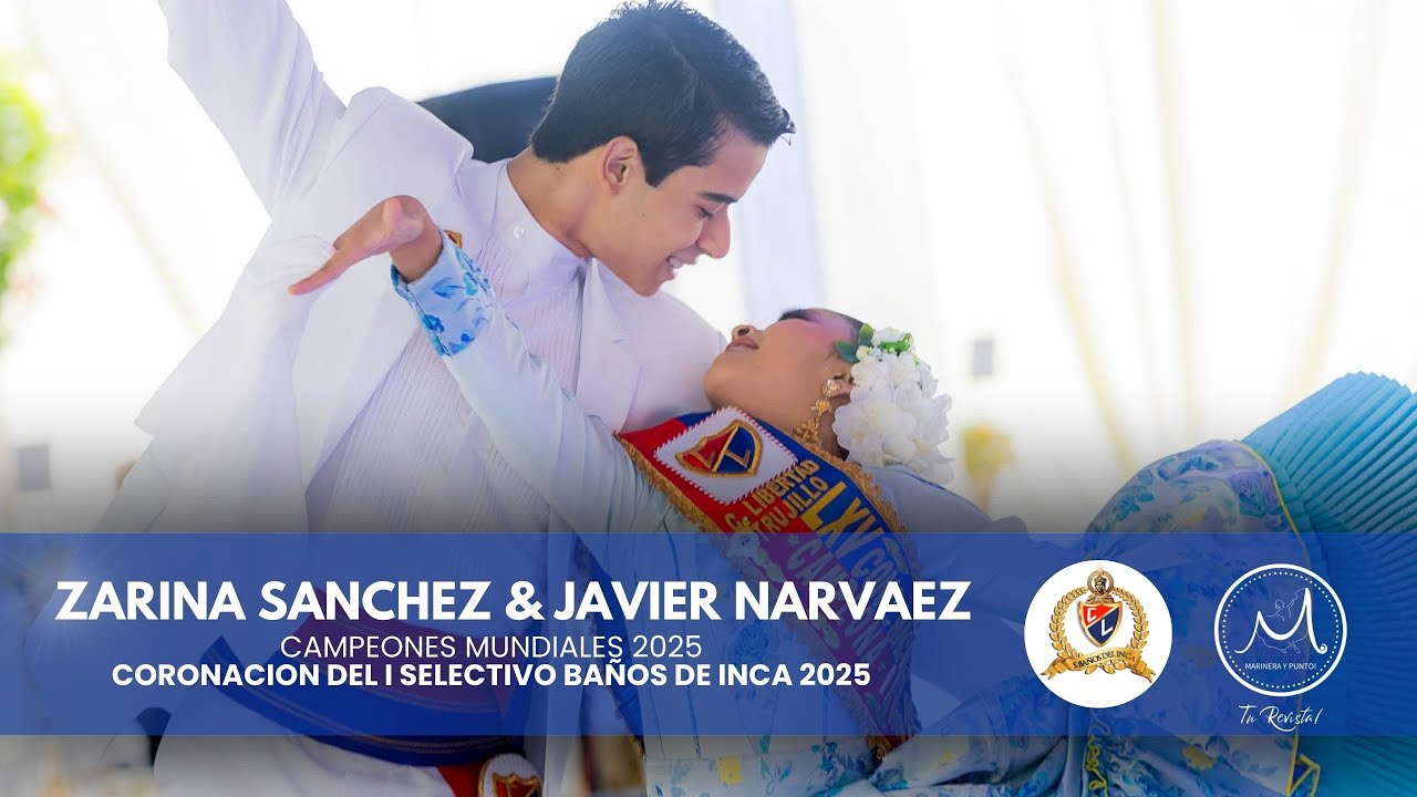BDI 2025 | CORONACION | ZARINA SANCHEZ & JAVIER NARVAEZ - YouTube