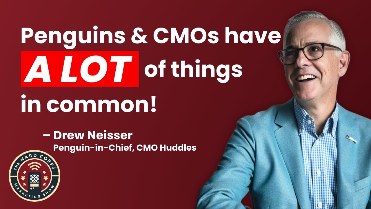 CMO Tips from the Mind of a Penguin-In-Chief ft Drew Neisser | Hard ...
