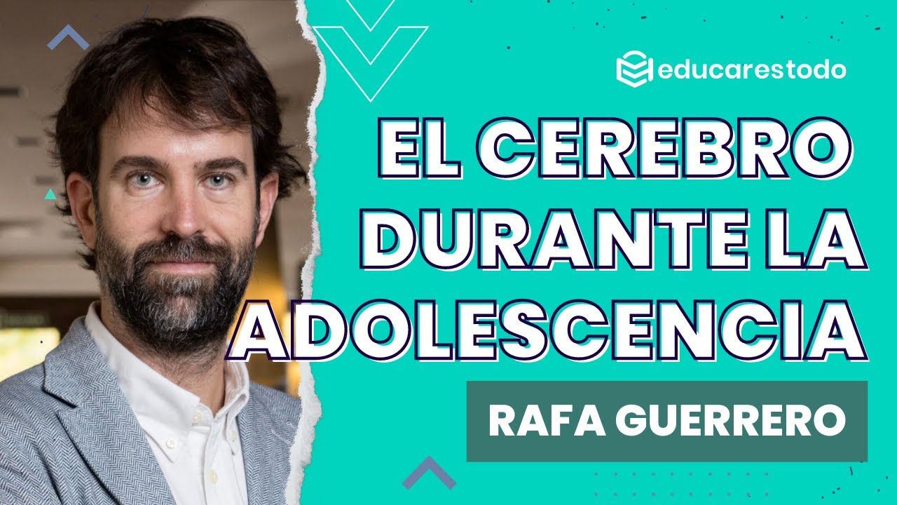 El cerebro durante la adolescencia, por Rafa Guerrero - YouTube