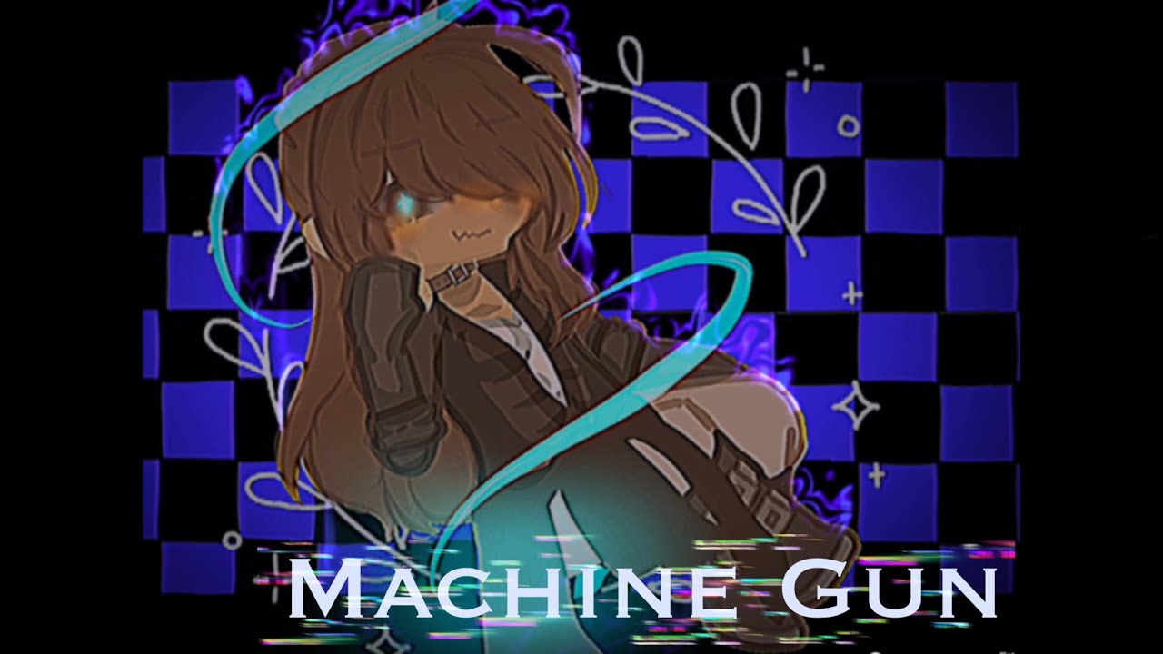 [🤩] ~ 𝘔𝘢𝘤𝘩𝘪𝘯𝘦 𝘎𝘶𝘯..~ [ ] 𝘎𝘢𝘤𝘩𝘢 𝘔𝘦𝘮𝘦 (☆ ☆) - YouTube