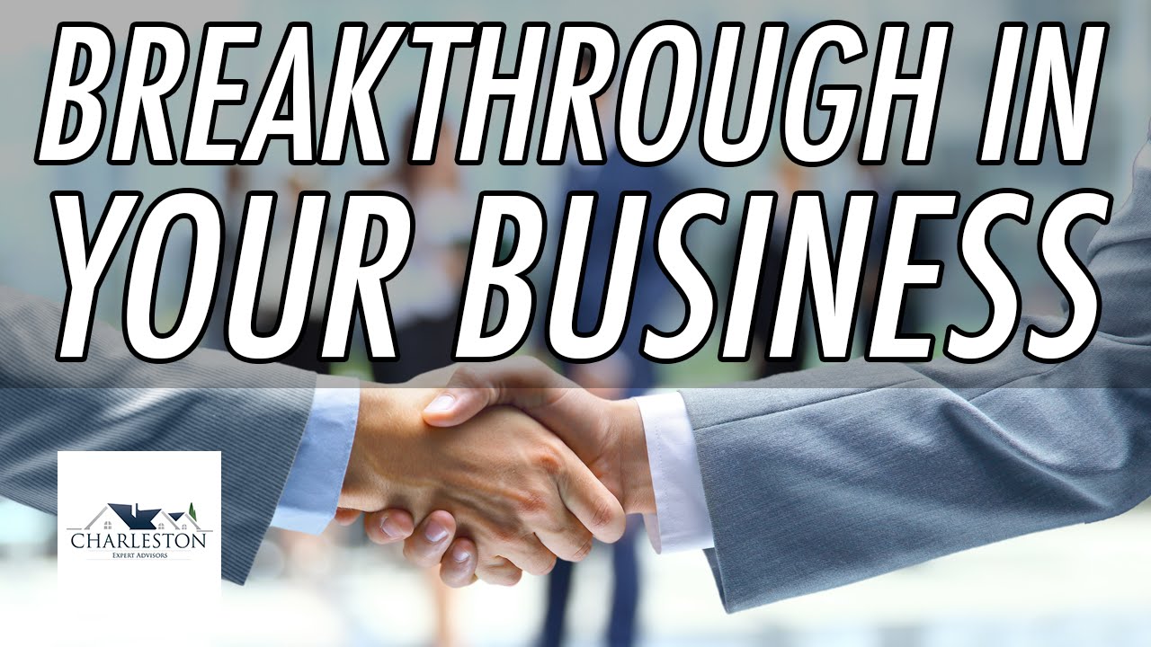 4 Steps to a Breakthrough in Your Business - YouTube