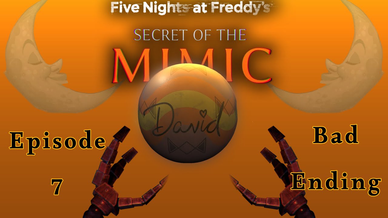 The hunt for David's ball. || FNAF : Secret of The Mimic Part 7 (BAD ...