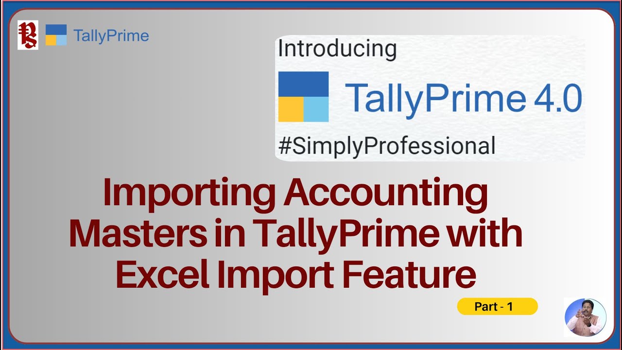 How to Import Accounting Masters in TallyPrime with Excel Import ...