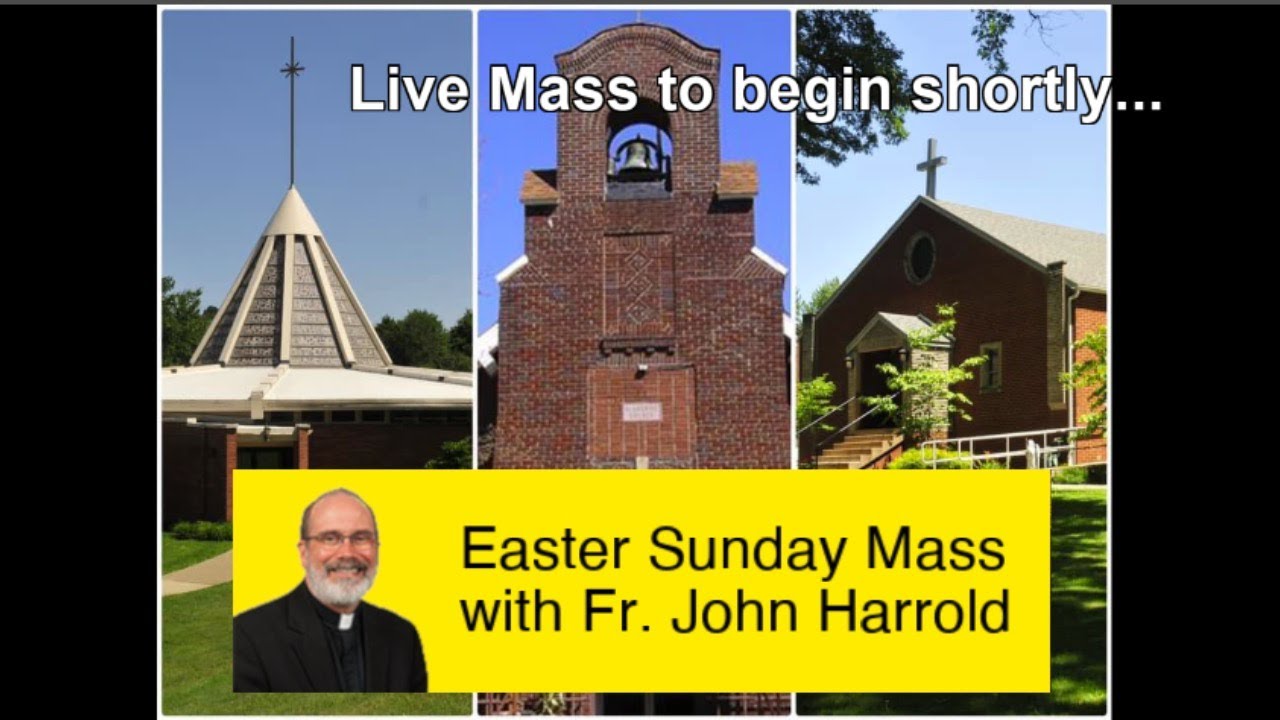 Easter Sunday Mass from Kent w/ Fr. John Harrold -- 12 April 2020 - YouTube