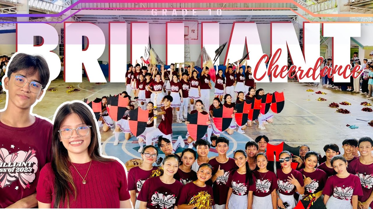 MAPEH Grade 10 Cheerdance Performance | PE10 Quarter 4 (G10-BRILLIANT ...