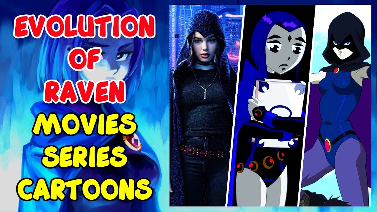EVOLUTION of RAVEN In Movies, Series, and Cartoons (1983-2022) - YouTube