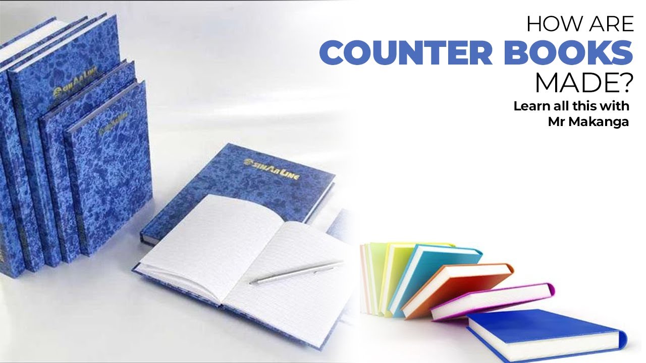 HOW ARE COUNTER BOOKS MADE? Learn all this with Mr Makanga - YouTube