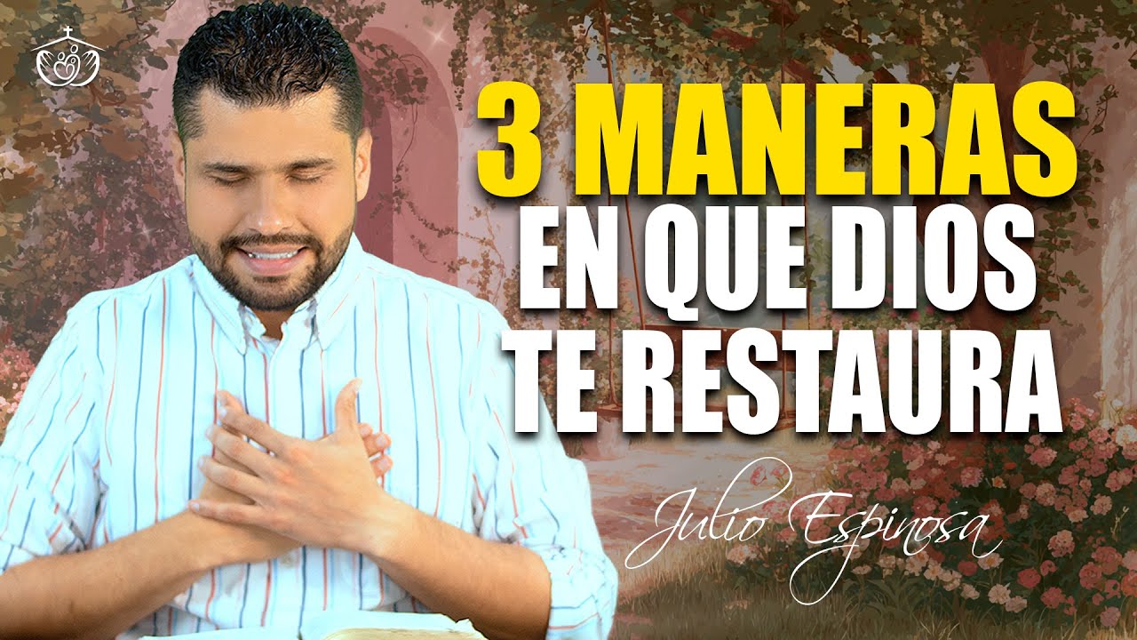 Dios te sanará: 3 maneras en que Él restaura tu vida 📺 SÁBADO 08 ...
