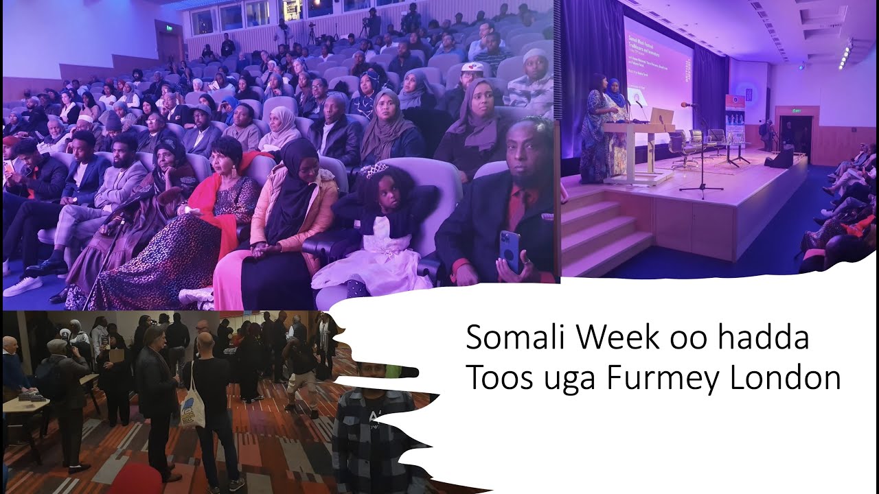 TODOBAADKA DHAQAN EE SOMALI WEEK OO LONDON KA FURMEY - YouTube