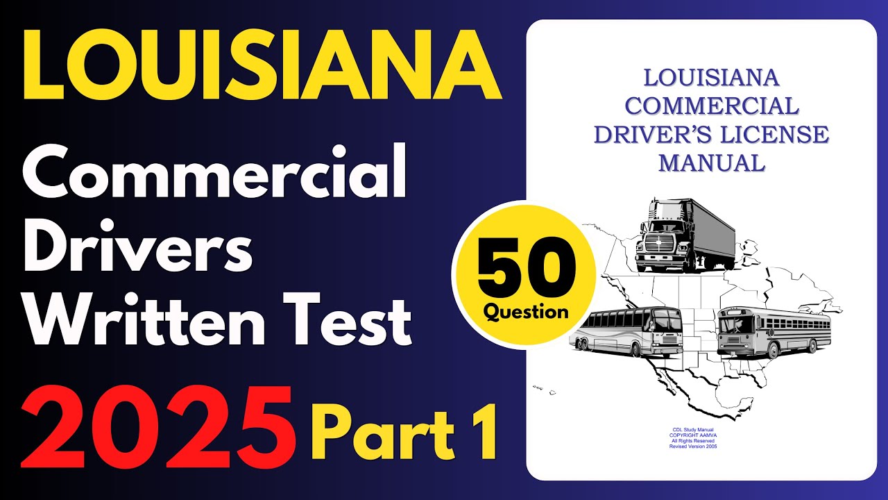 Louisiana Commercial Drivers Written Practice Test | Part 1 | CDL ...