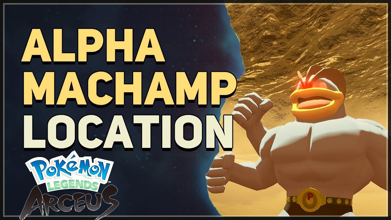 Alpha Machamp Location Pokemon Legends Arceus - YouTube
