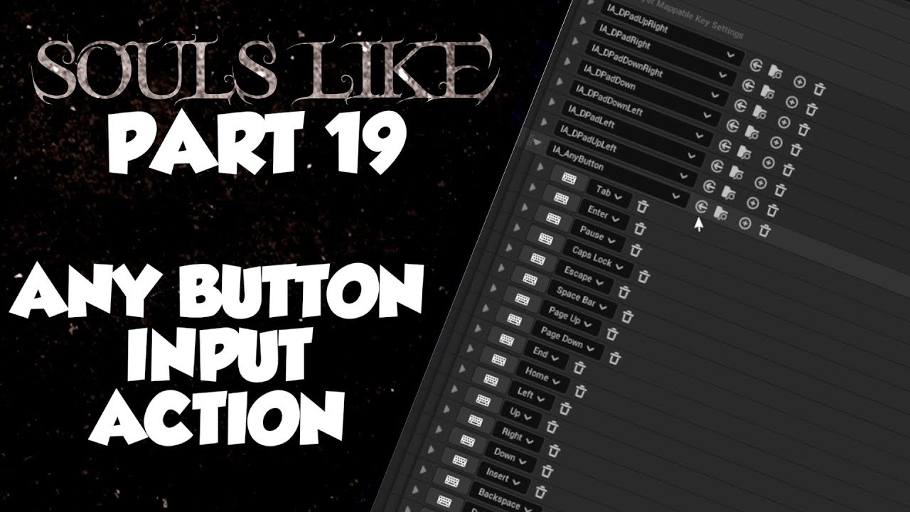 Souls Like Tutorial Part 19 | Custom Any Button Input Action | Unreal ...