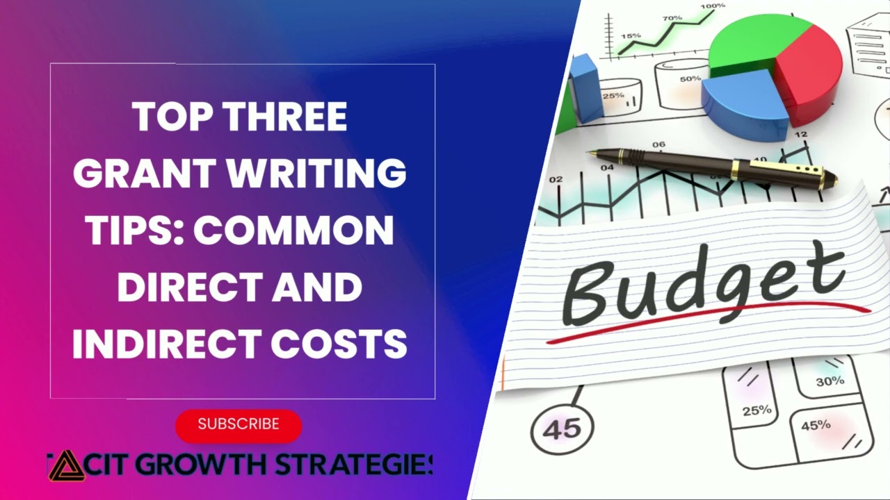Top Three Grant Writing Tips Common Direct and Indirect Costs - YouTube