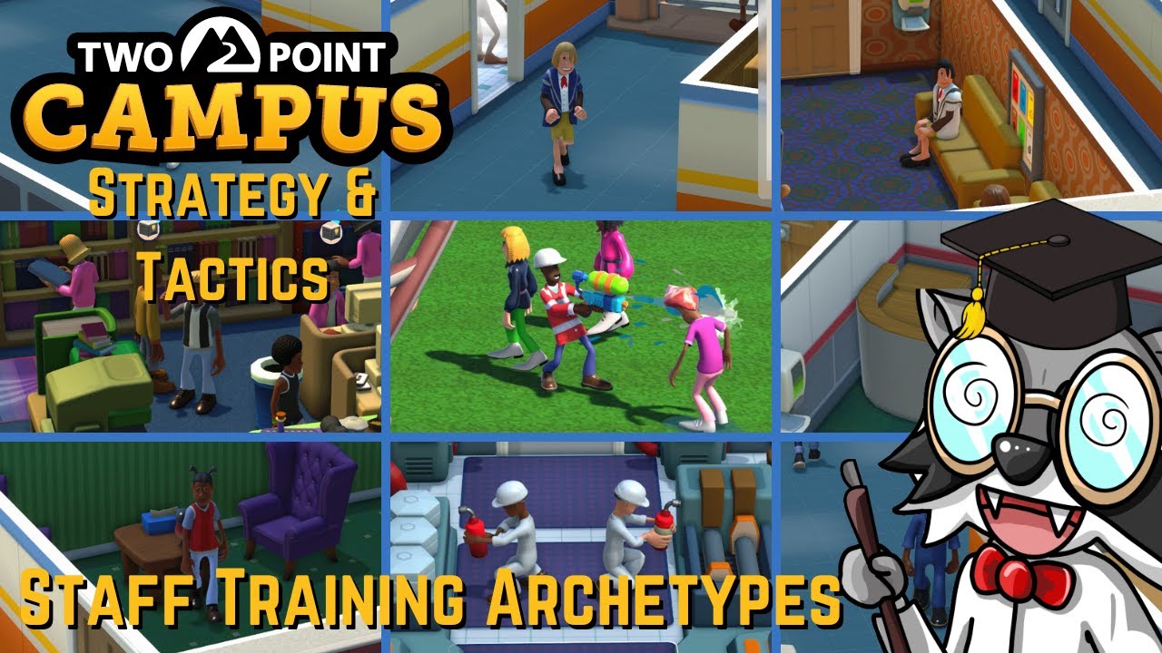 Two Point Campus Strategy & Tactics Quick Tip - Staff Training ...