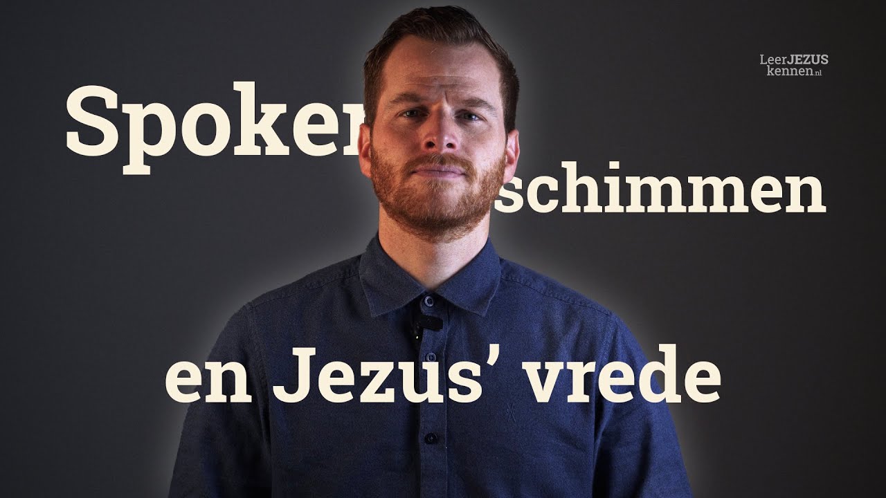 Spoken, schimmen en Jezus' opstanding | Hoe angst je gevangen neemt en ...