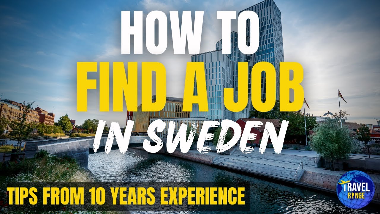 How to find a job in Sweden - Moving to Sweden - work from home jobs in ...