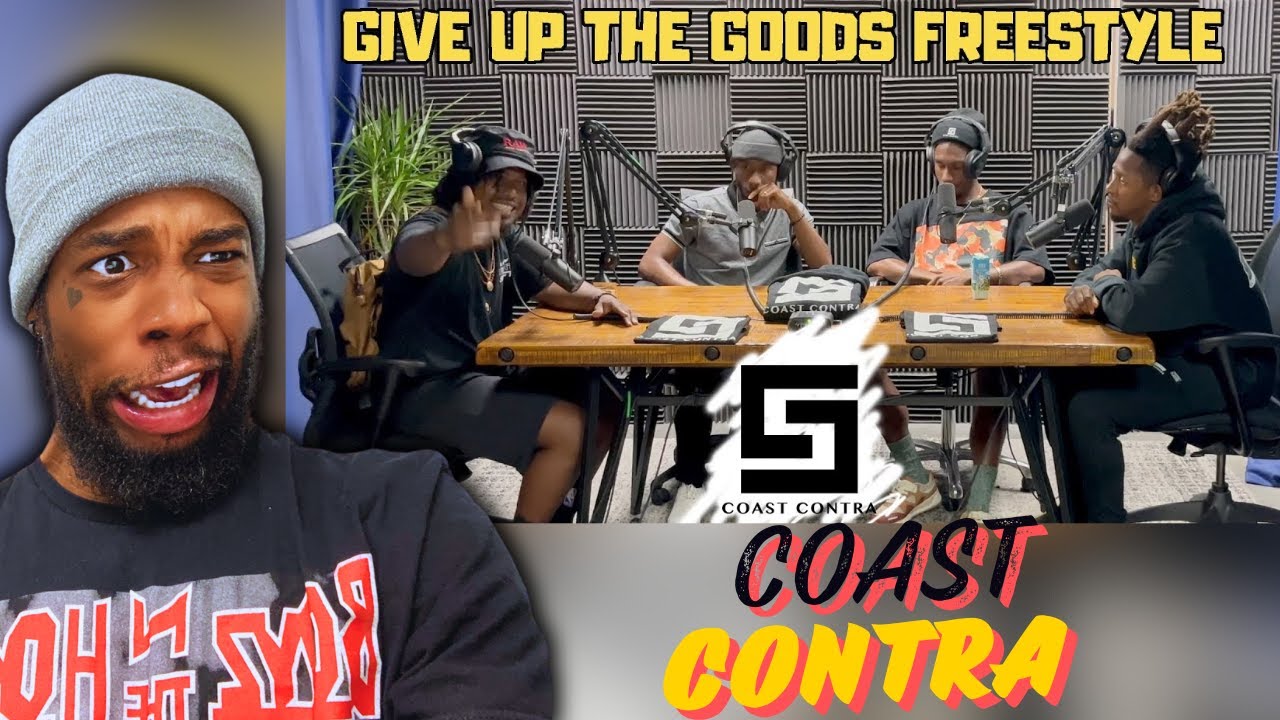 First Time Hearing | COAST CONTRA - GIVE UP THE GOODS FREESTYLE - YouTube