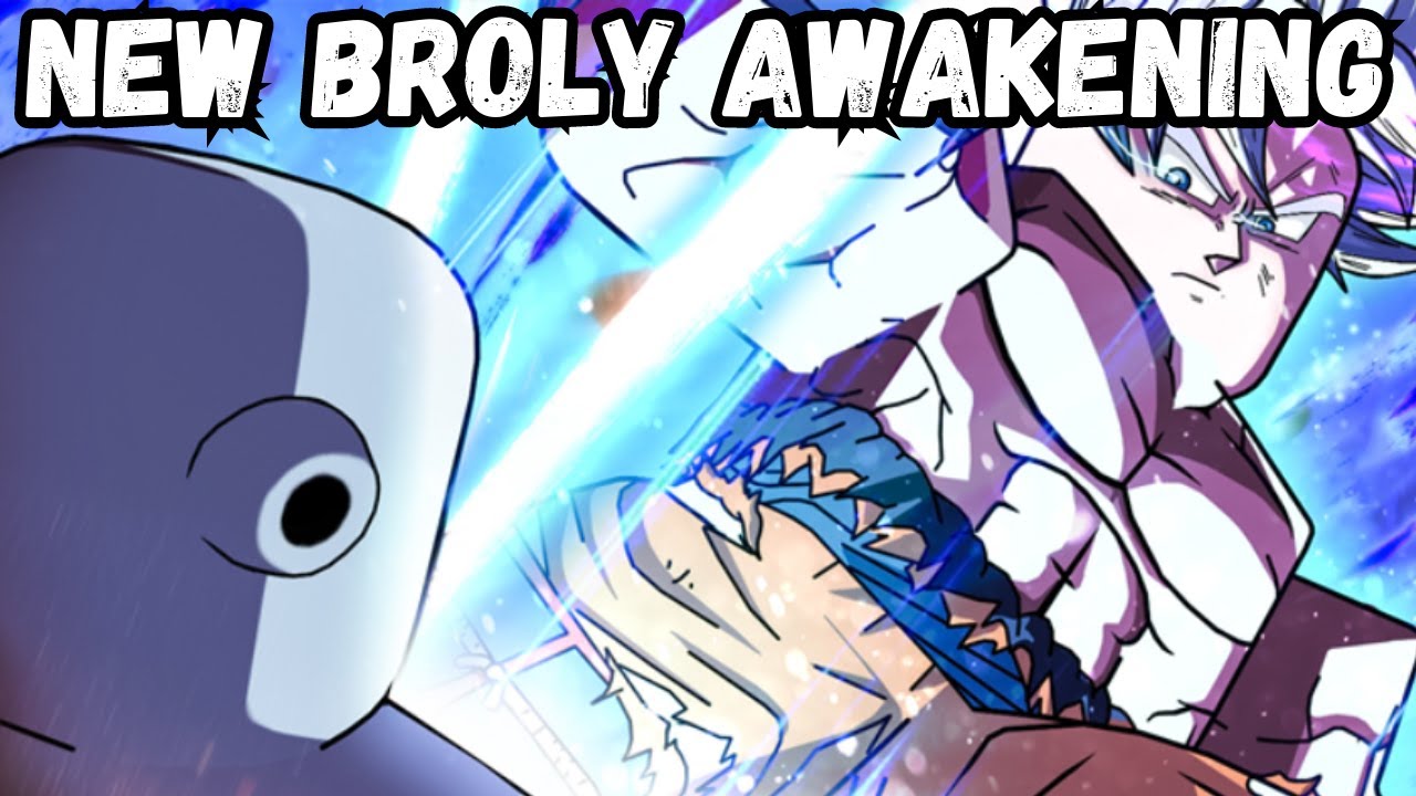 NEW BROLY AWAKENING UPDATE! z battlegrounds - YouTube