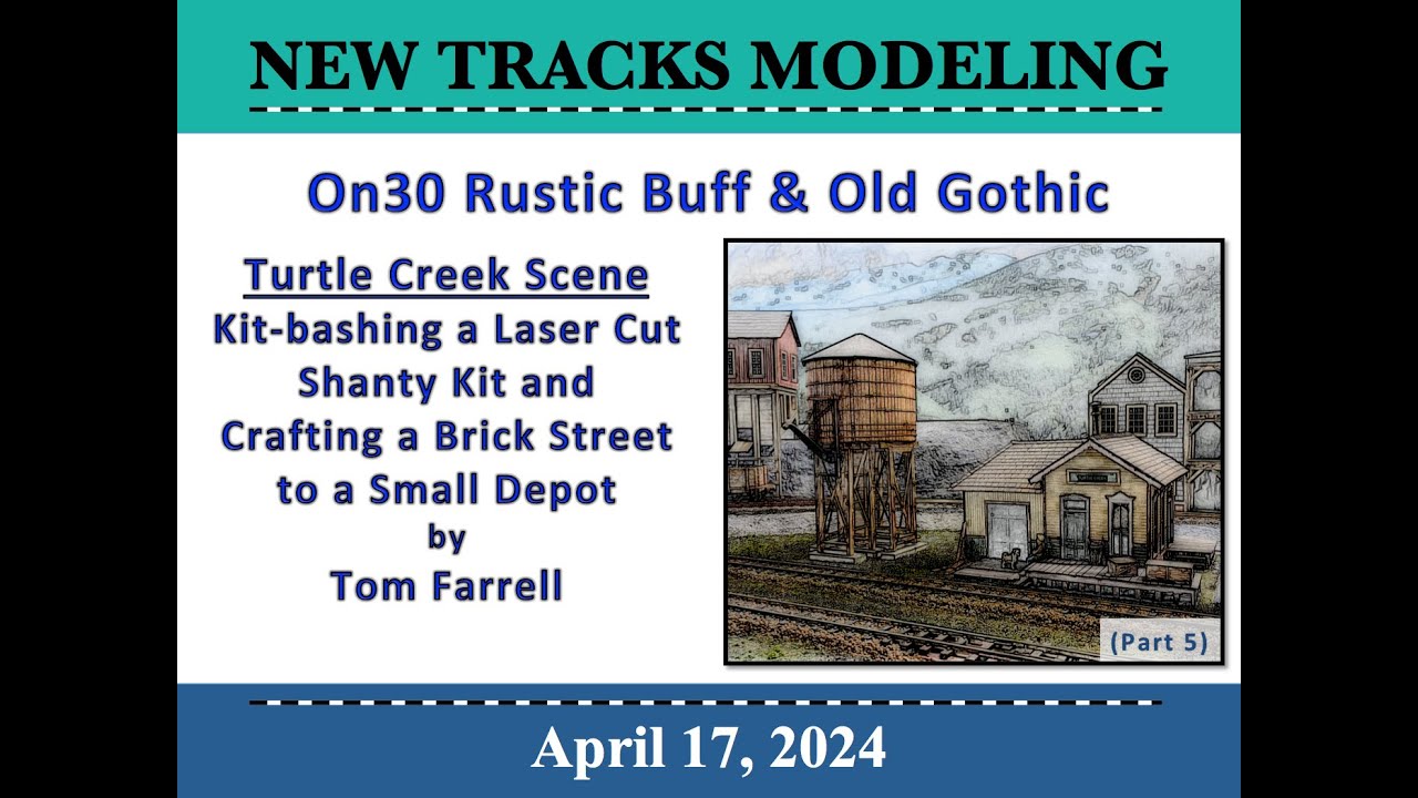 On30 Rustic Buff & Old Gothic - Turtle Creek Part 5: Kitbash of a laser ...