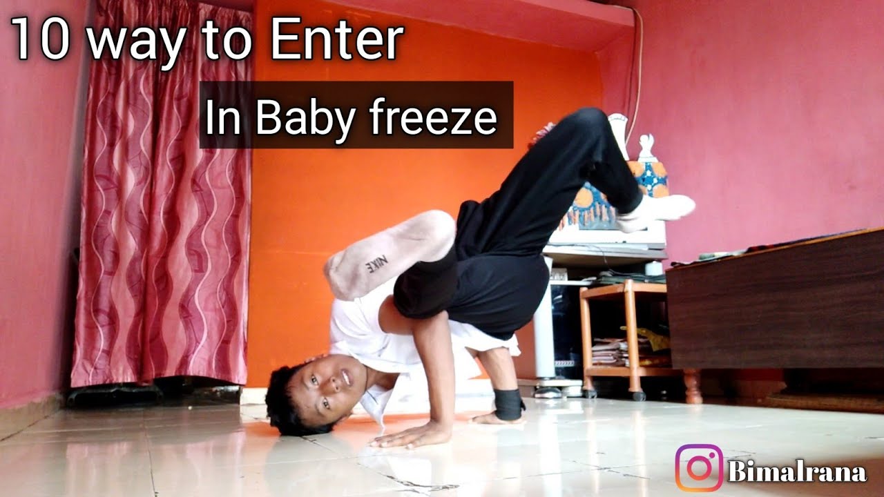 10 way to Enter in Baby freeze | bboy freeze transition - bimalrana ...