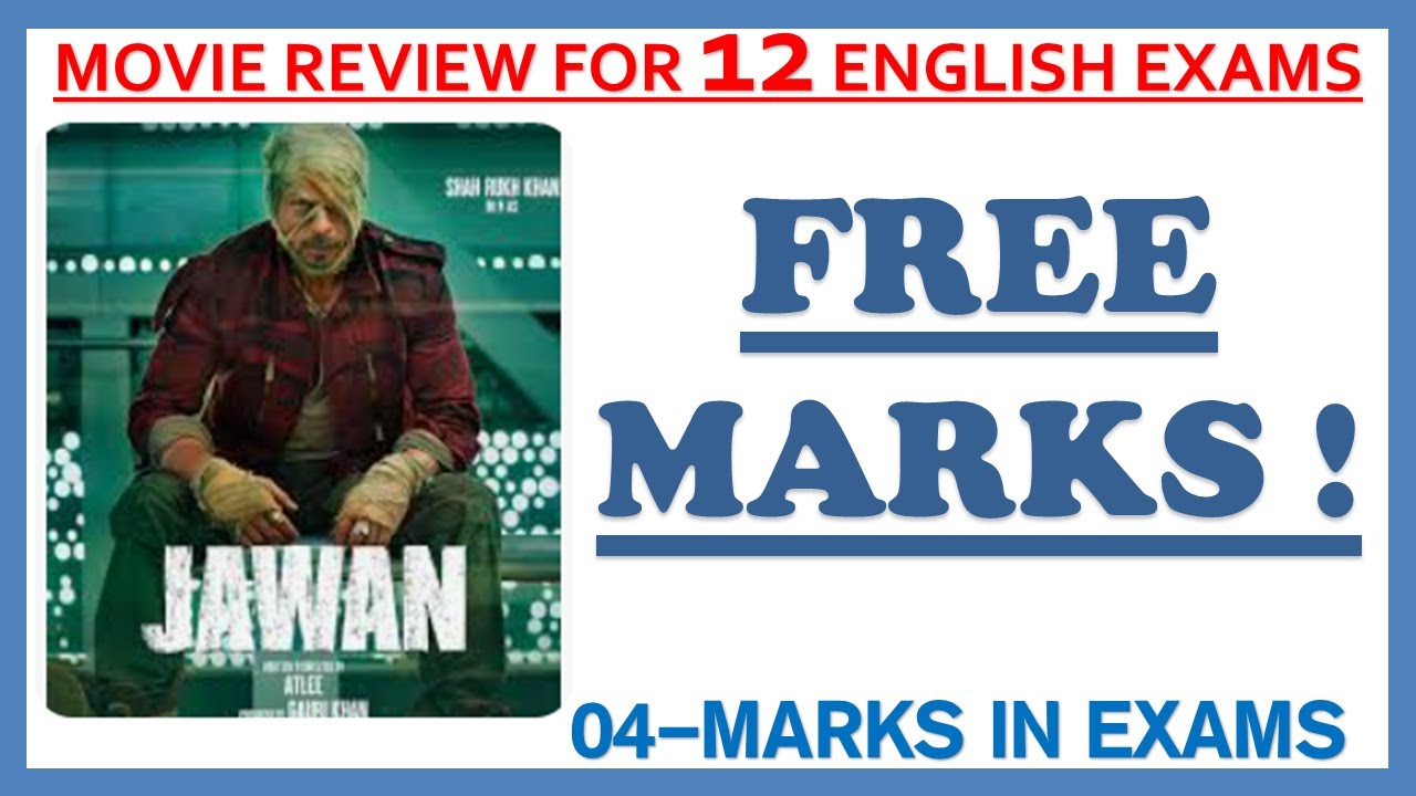 Jawan Movie Review for 12 Class Exams HSC | Film Review Jawan for ...