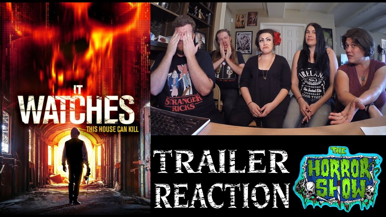 "It Watches" (2016) Trailer Reation - The Horror Show - YouTube