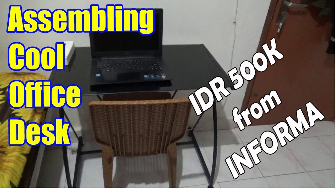 [Cool Furniture] Merakit Meja Kerja Kaca Informa // Assembling Informa ...