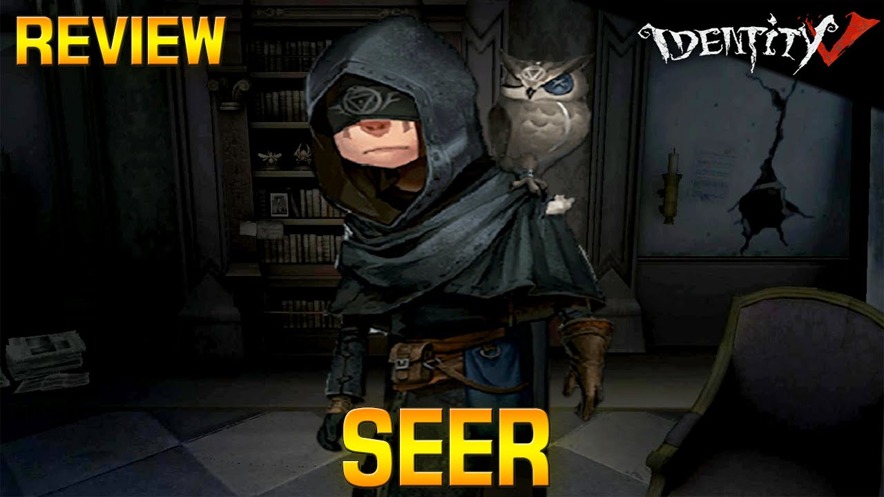 Review Seer รีวิวความสามารถและสกิลตัวละคร | IDENTITY V - YouTube