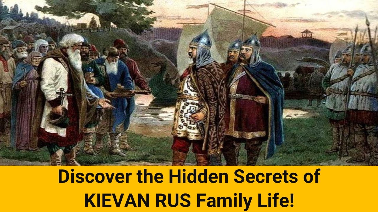 Discover the Hidden Secrets of KIEVAN RUS Family Life! - YouTube
