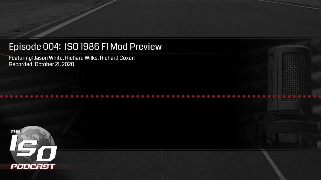 The ISO Podcast | Ep004 | ISO 1986 F1 Mod Preview - YouTube