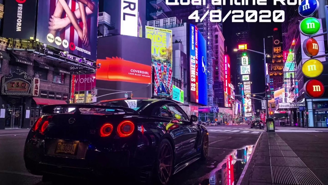 GTR Times Square Quarantine 4/8/2020 - NYC (@Issa_GTR) - YouTube