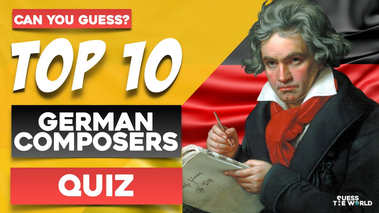 Top 10 German Classical Music Composers - Quiz | Can You Guess? - YouTube