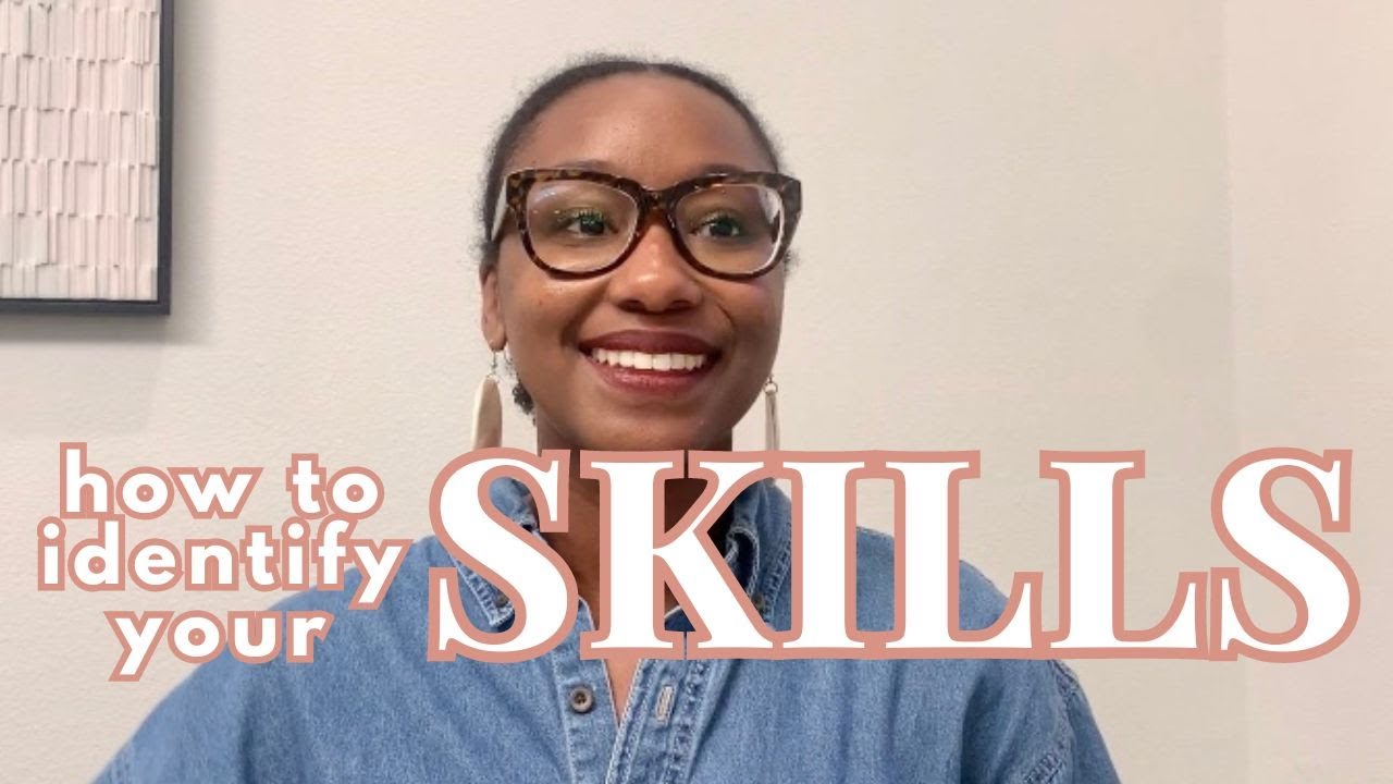 How to Identify Your Skills - YouTube