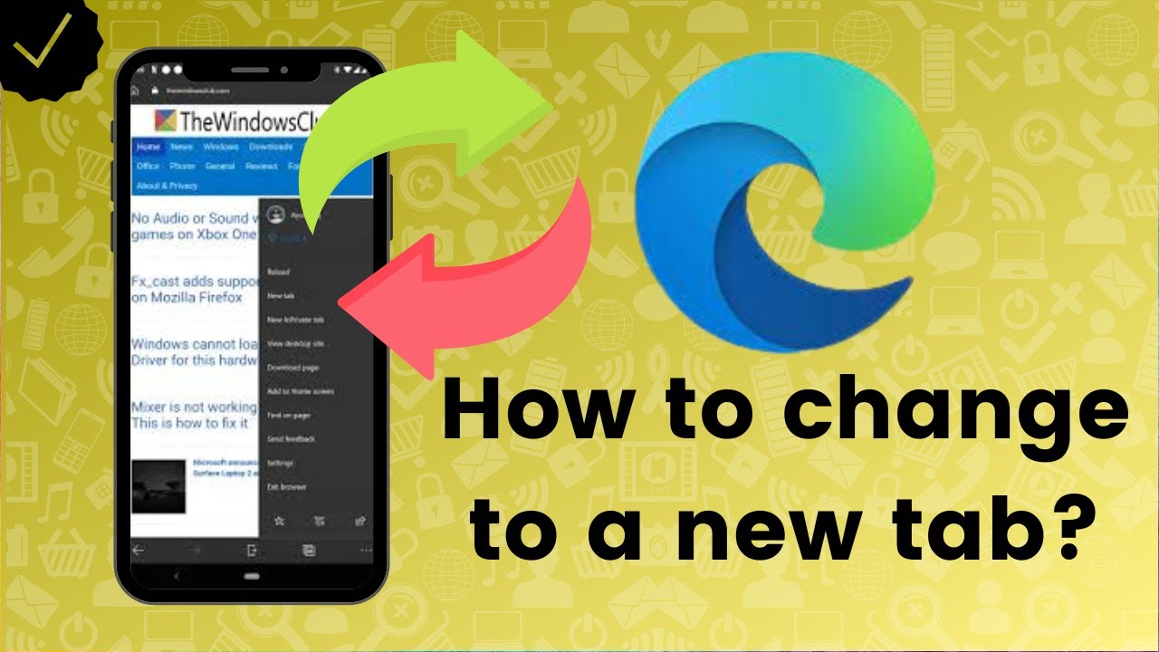 How To Change To A New Tab In Microsoft Edge YouTube How To Change To A New Tab In Microsoft Edge YouTube