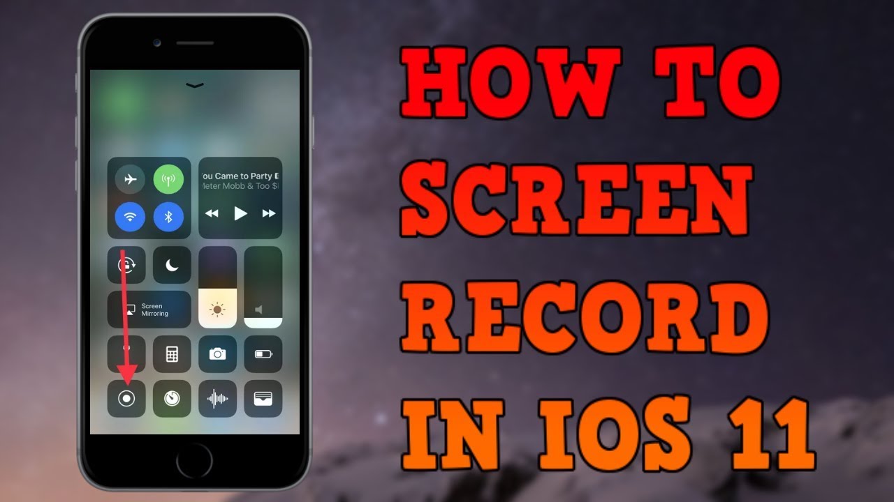 How to Screen Record in IOS 11! | IOS TUTORIAL - YouTube